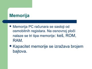 Komponente hardvera pc i | PPT
