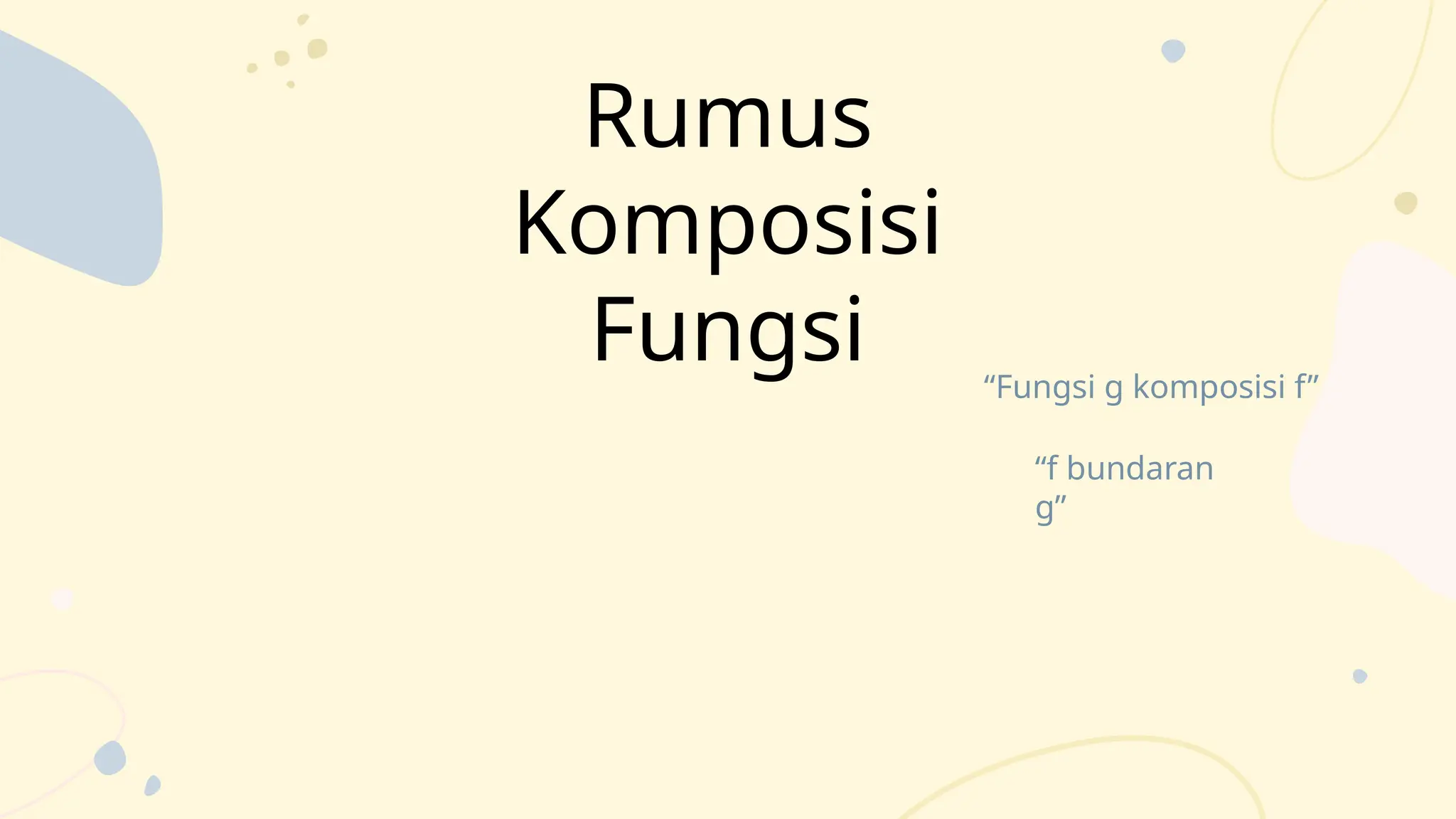 Komposisi Fungsi Kelas XI Kurikulum Merdeka.pptx