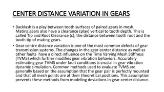 presentation on CENTRE DISTANCE VARIATION,MINIMUM NUMBER OF TEETH ...