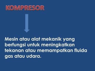 Kompresor | PPTX