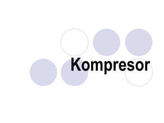 Kompresor system for air conditioning.pptx