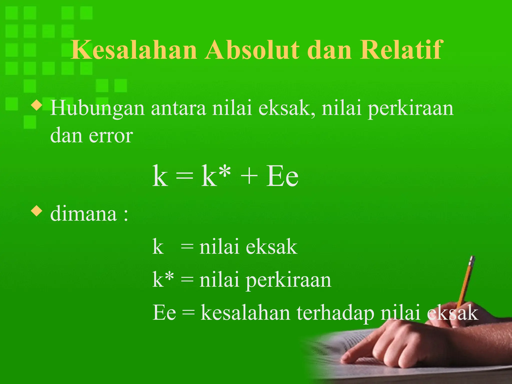 KOMPUTASI/metode numerik (kesalahan/error).ppt