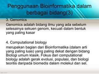 Komputasi dalam bidang biologi (bioinformatika) | PPTX