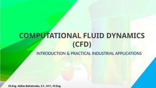 materi tentang KOMPUTASI DINAMIKA FLUIDA.pptx