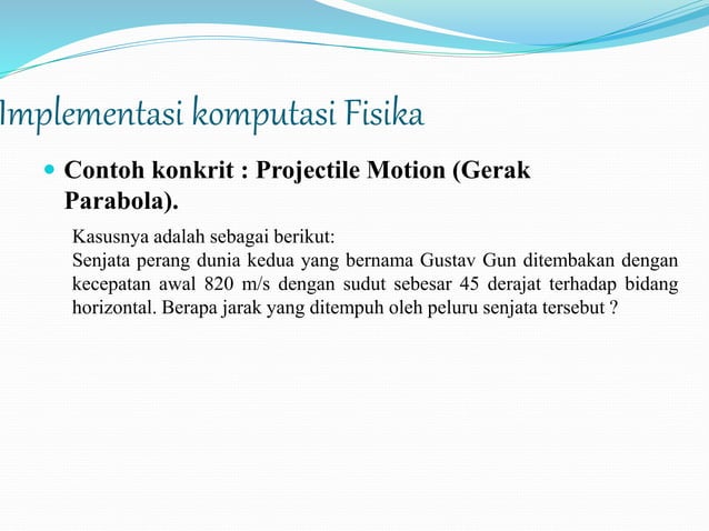 Komputasi modern dalam bidang fisika | PPTX