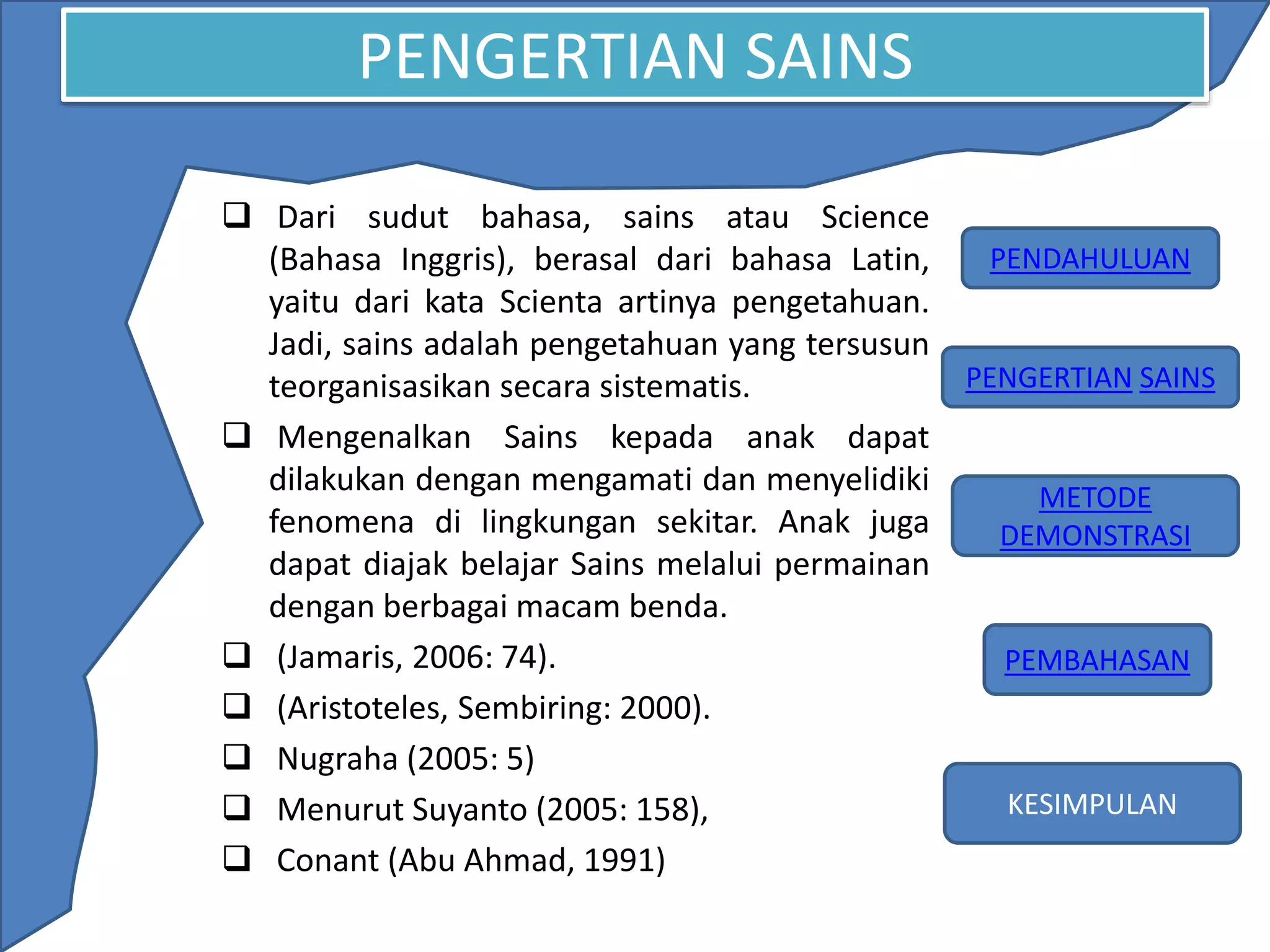 PENINGKATAN KEMAMPUAN SAINS ANAK USIA DINI MELALUI METODE DEMONSTRASI | PPT
