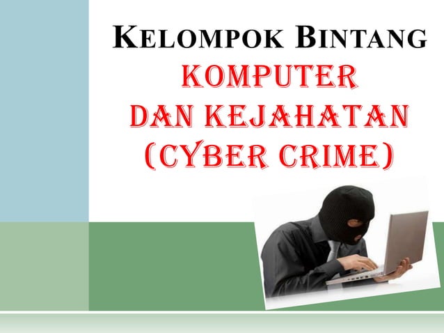 Komputer dan kejahatan (CYBER CRIME) | PPTX