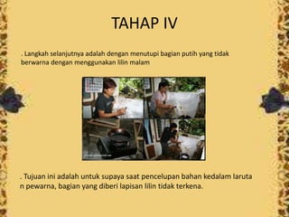 Tutorial Teknik Membatik | PPTX