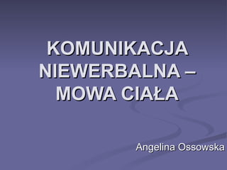 Komunikacja niewerbalna mowa cia | POT