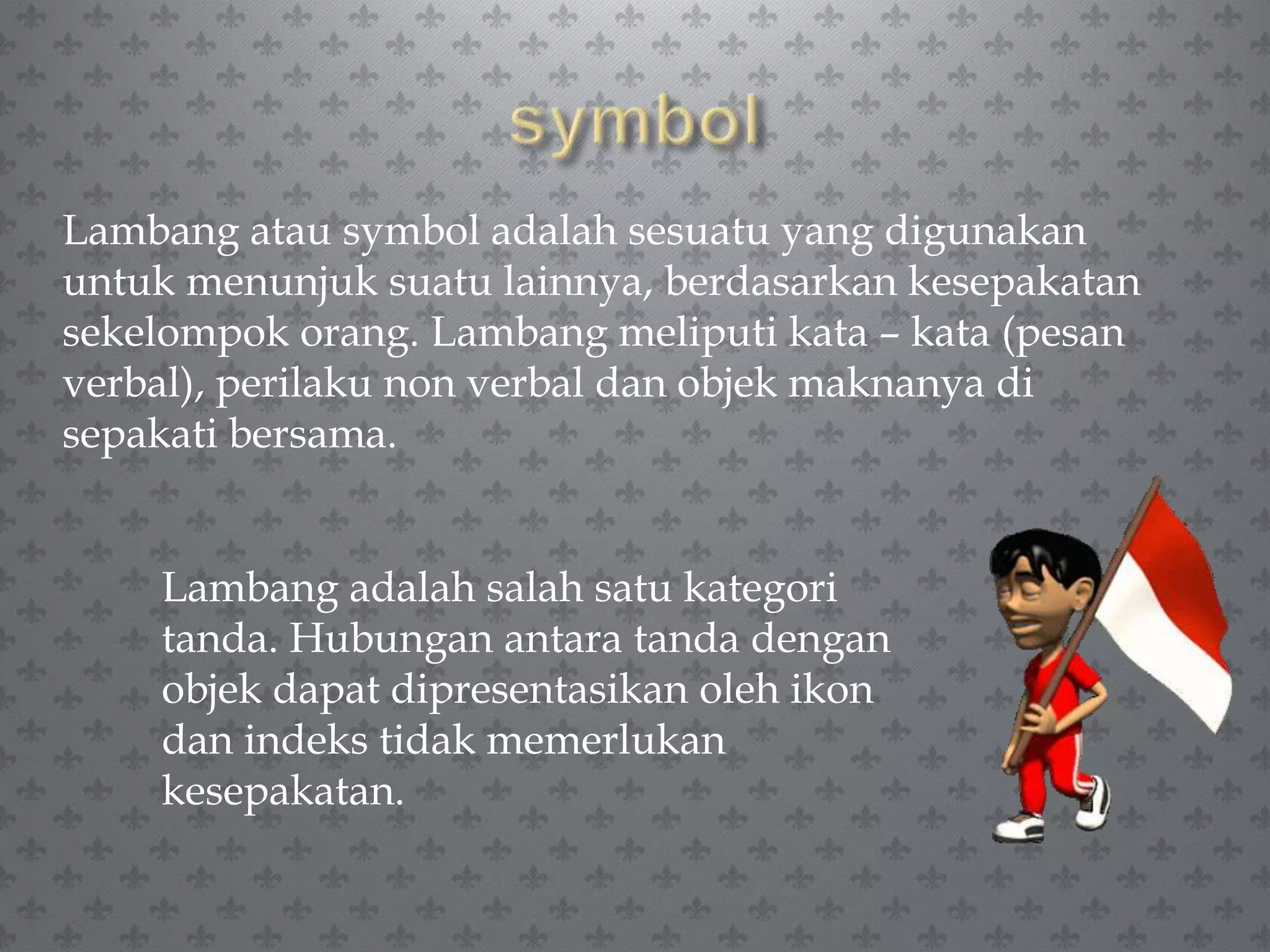 Komunikasi adalah proses simbolik | PPTX