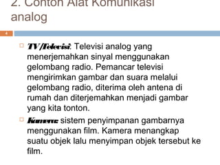 Komunikasi analog dan digital | PPT