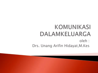 Komunikasi_dalam_keluarga.pptx