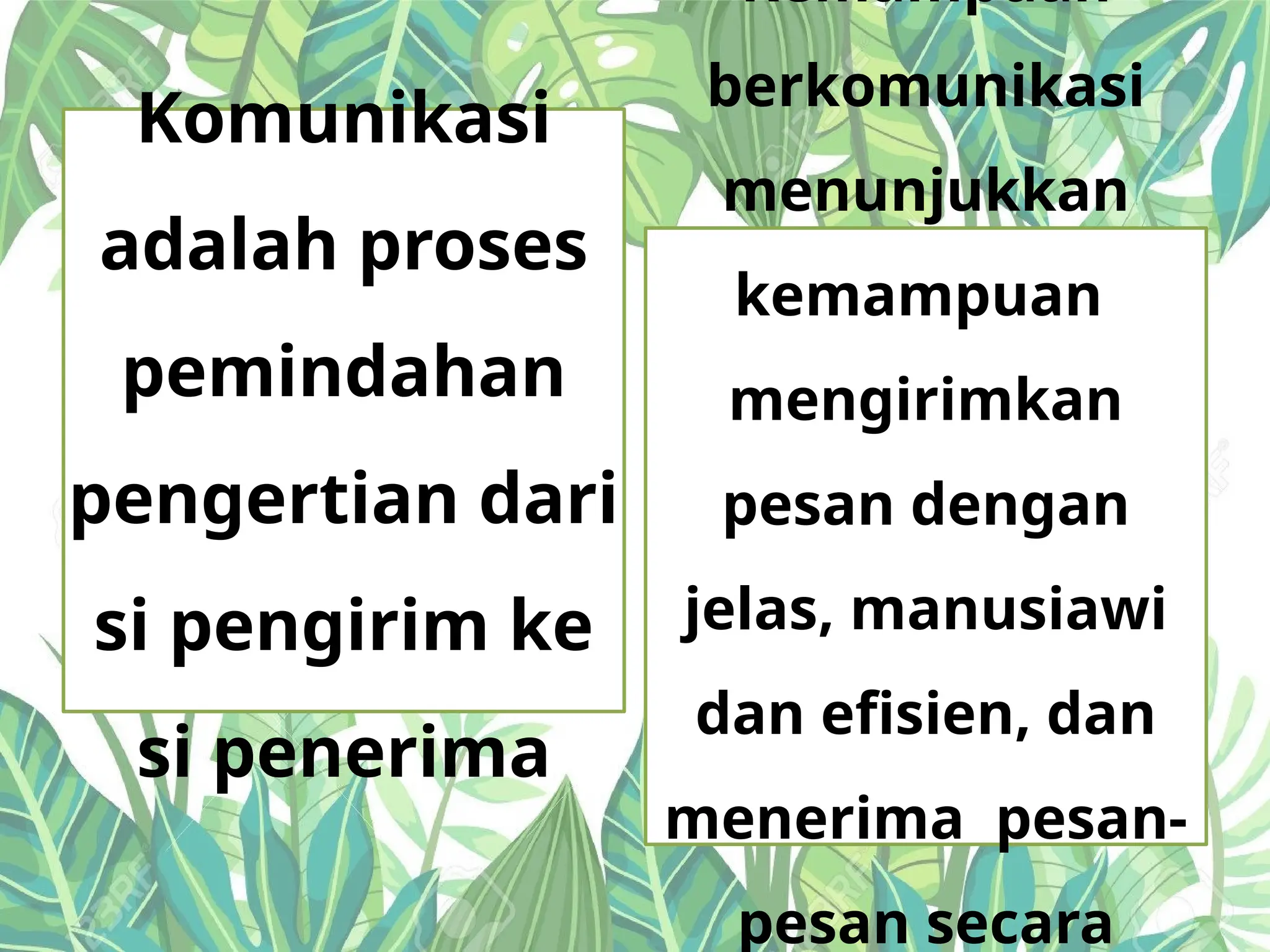 KOMUNIKASI EFEKTIF.pptx Kemampuan berkomunikasi menunjukkan kemampuan ...