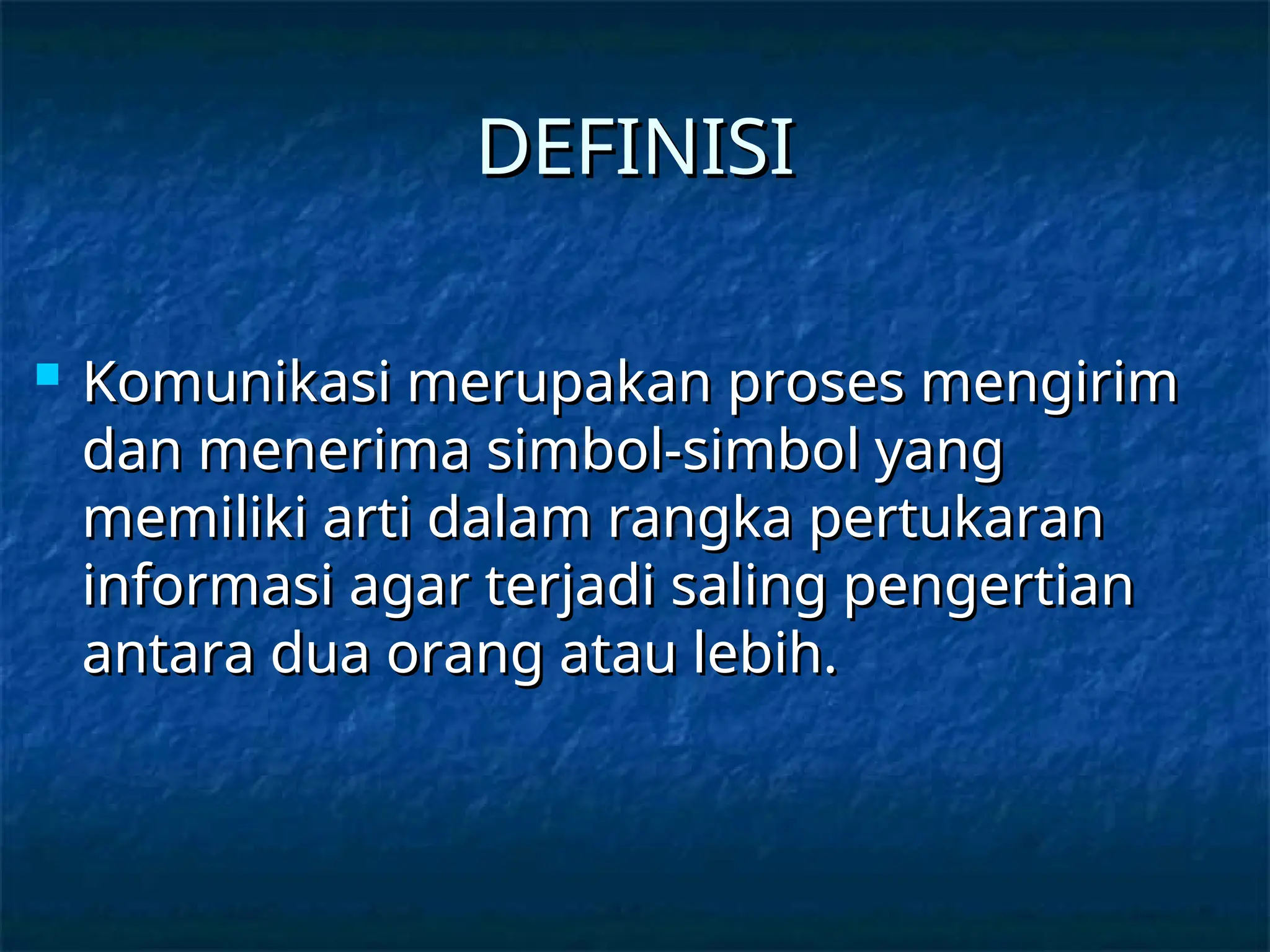 Komunikasi Organisasi merupakan proses mengirim dan menerima simbol ...