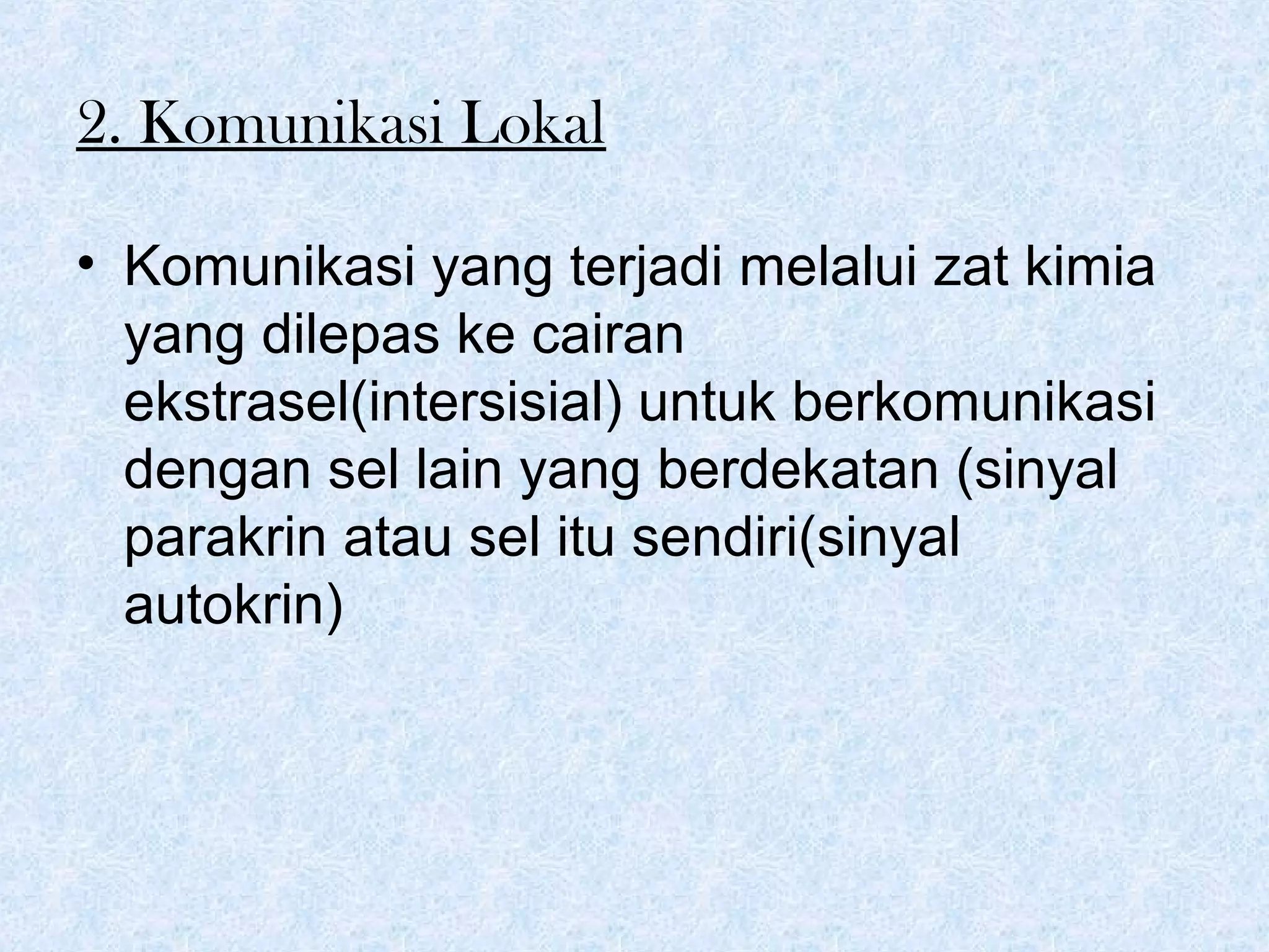 Komunikasi sel1 (modul sel dan genetika) | PPT