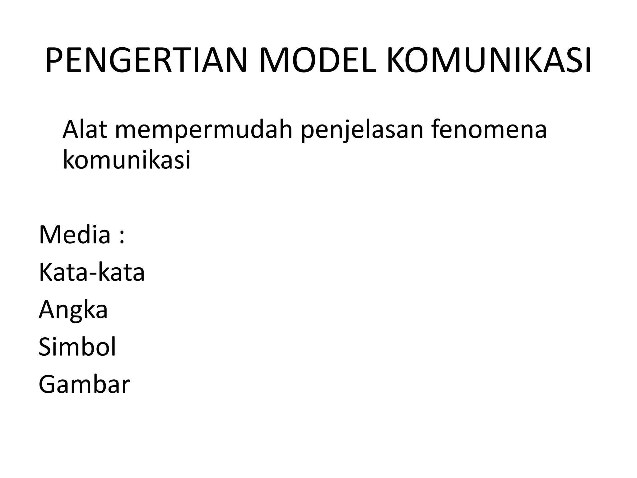 Komunikasi sosial, model-model komunikasi | PPTX
