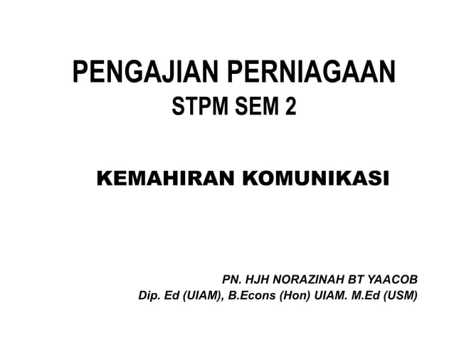 Komunikasi stpm sem 2 | PPTX