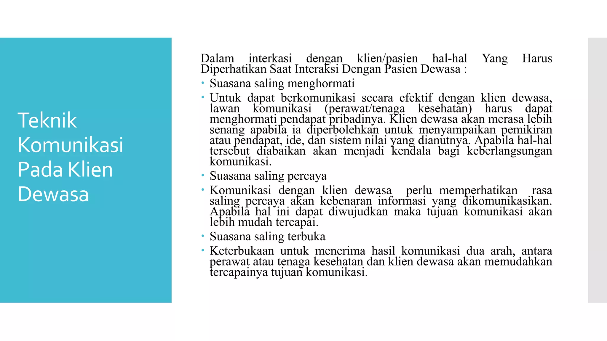 Komunikasi terapeutik pada pasien dewasa | PPTX