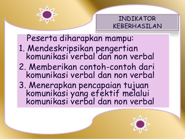 Komunikasi verbal dan non verbal Komunikasi verbal dan non verbal