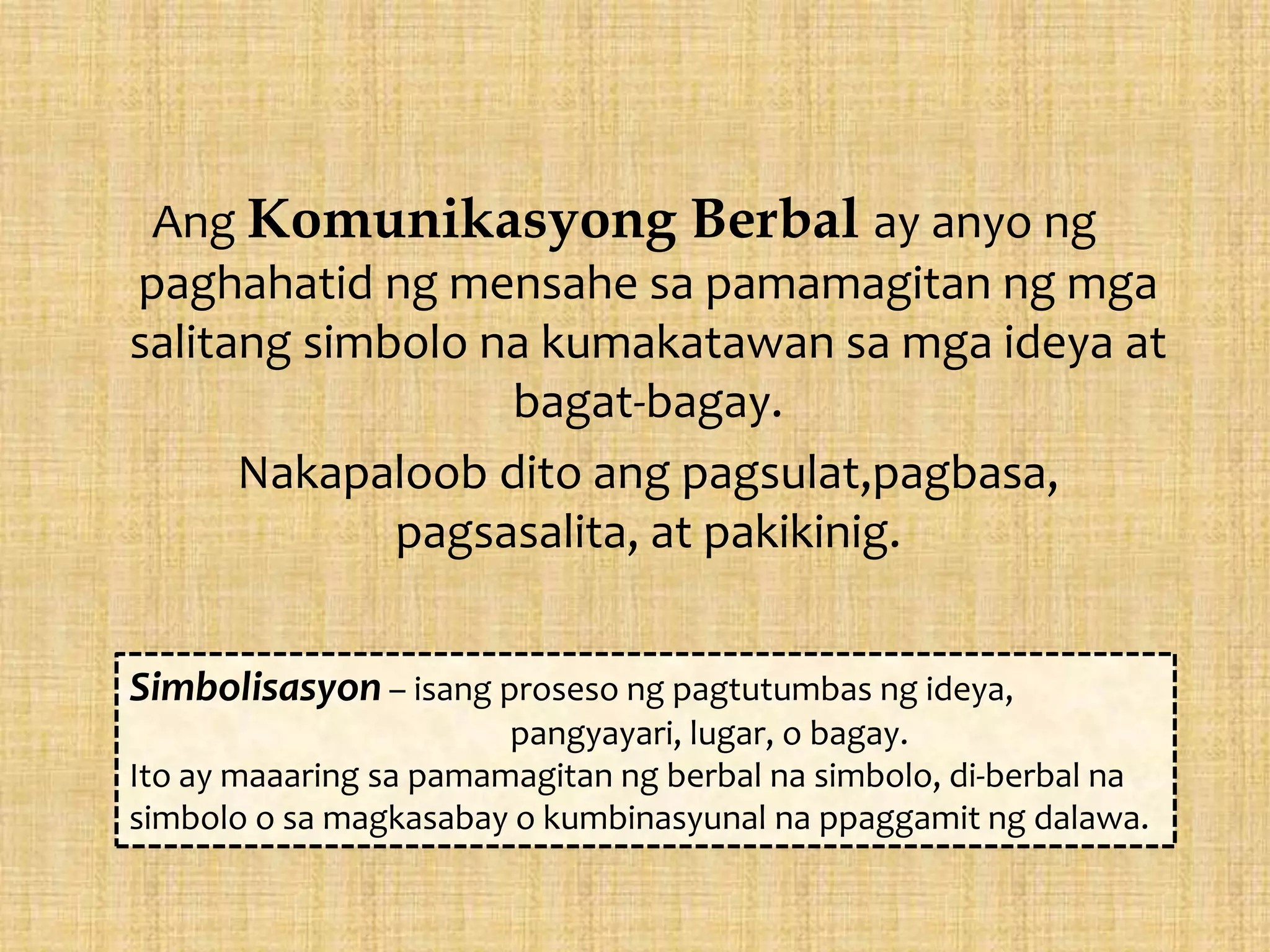 Komunikasyon - Akademikong Filipino tungo sa Epektibong Komunikasyon | PPTX