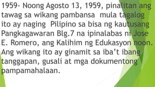 komunikasyon 11 Ang ating wikang pambansa | PPTX