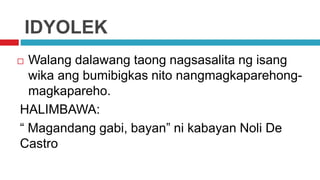 komunikASYON-AT-PANANALIKSIK-SA-WIKA-AT-KULTURANG.pptx