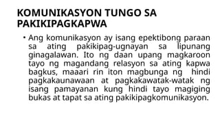 Komunikasyon at Katatagan at Kaunlaran ng Pamilya.pptx