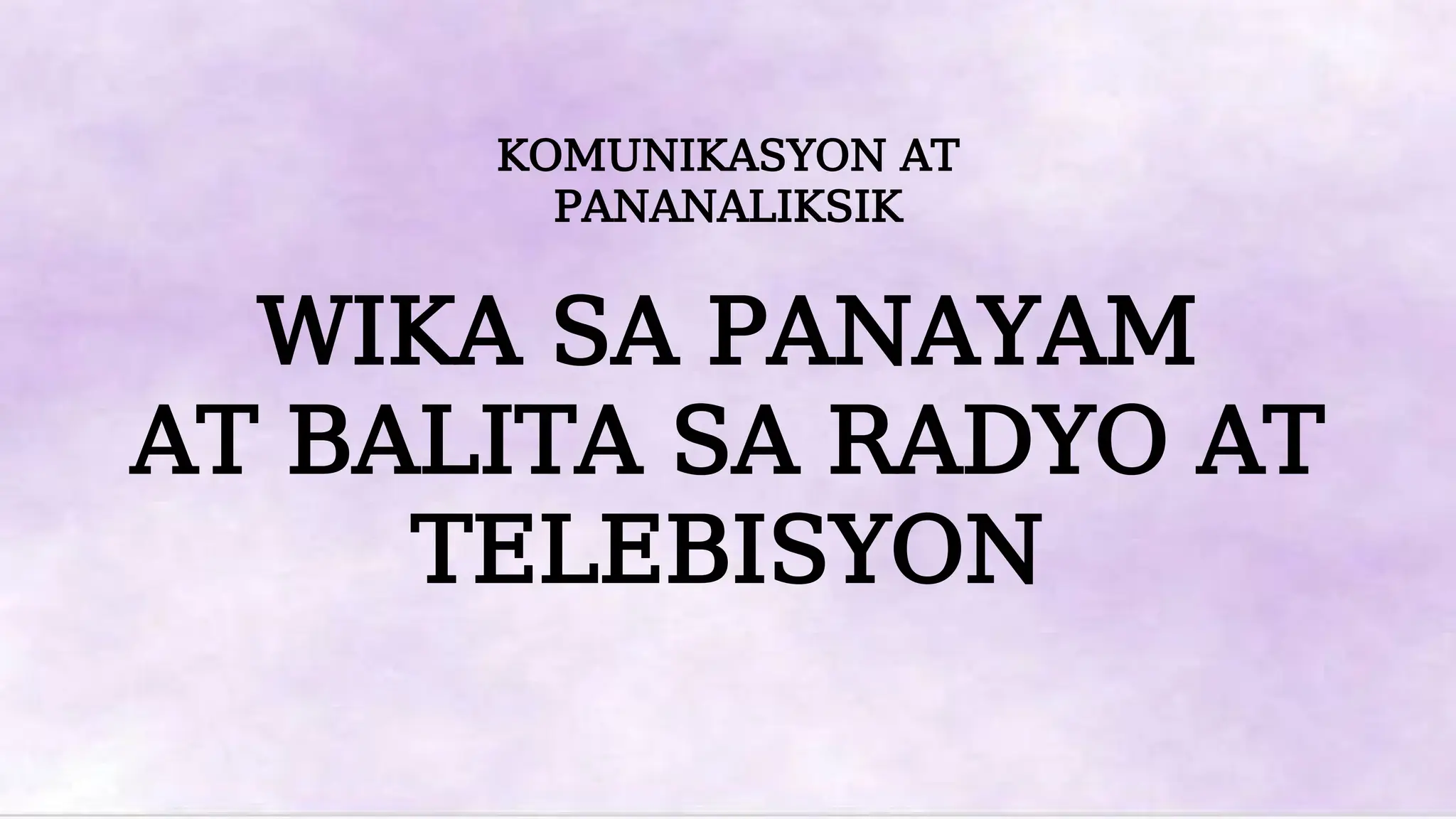 Komunikasyon at Pananaliksik Report (Wika ng Panayam at Balita sa ...