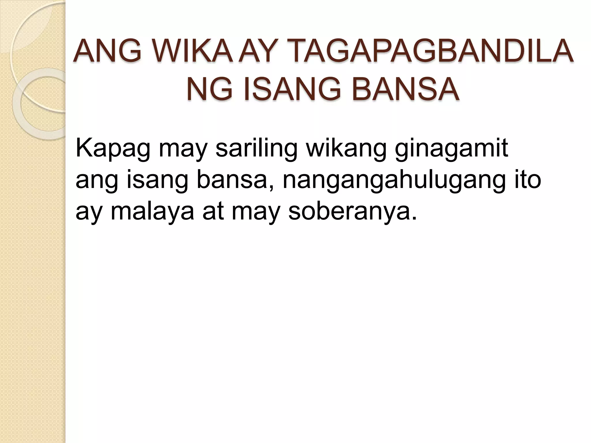 KOMUNIKASYON AT PANANALIKSIK SA WIKA AT KULTURANG PILIPINO.pptx
