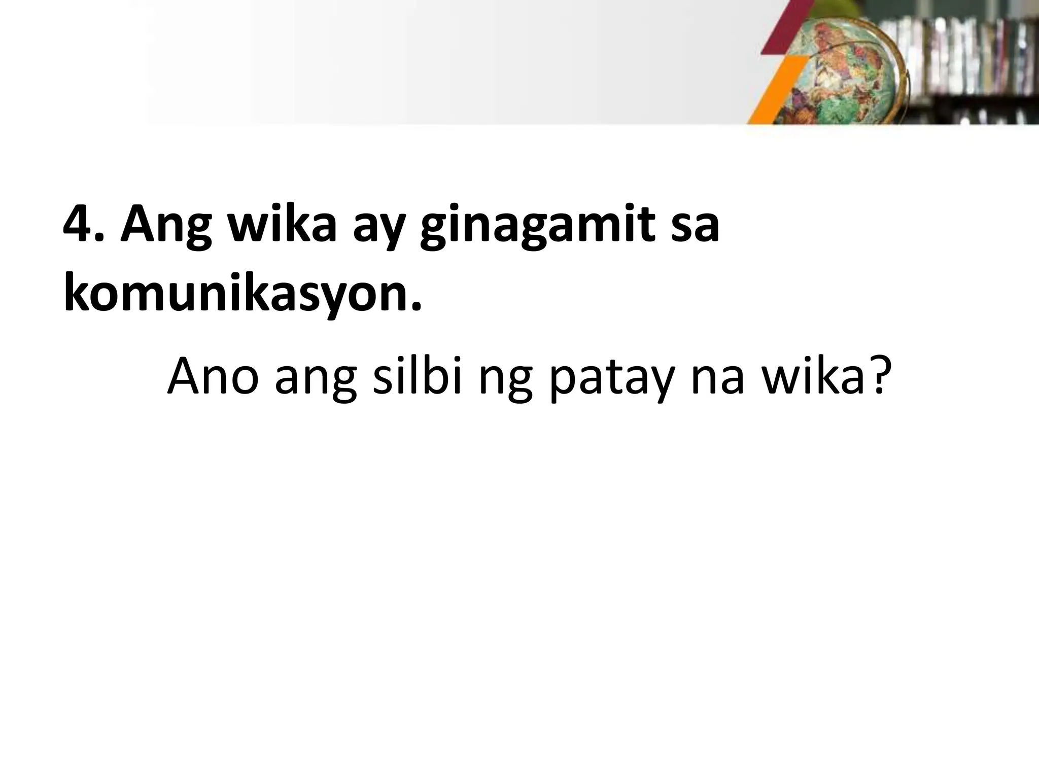 Komunikasyon at Pananaliksik sa Wika at Kulturang Pilipino.(mula sa ...
