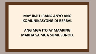 komunikasyon berbal at di berbal.pptx