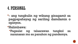 KOMUNIKASYON_ARALIN 7 _Gamit ng Wika (Pasalita).pptx