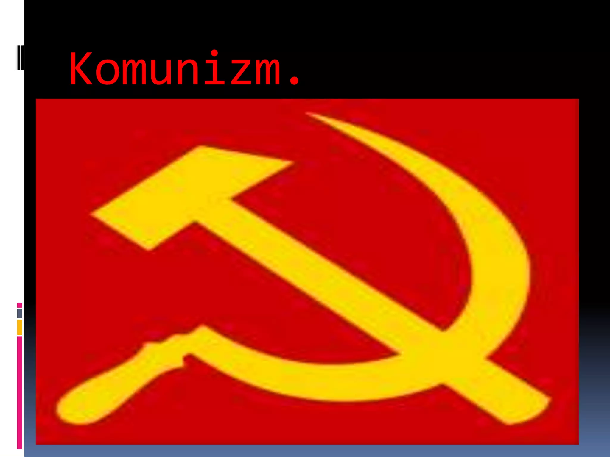 Komunizm | PPTX