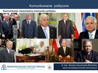 KomunikacjaNiewerbalnaPolityka | PPSX