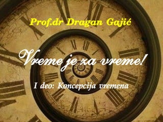 Vreme je za vreme (1. deo) | PPT