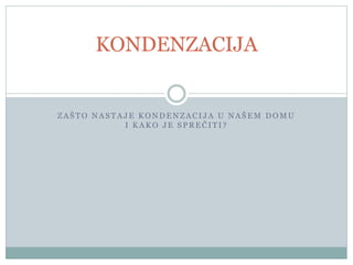 Kondenzacija | PPT