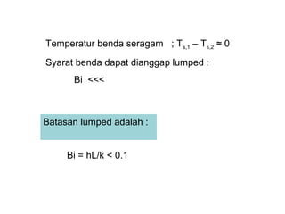 Konduksi 1 d, steady state | PPT