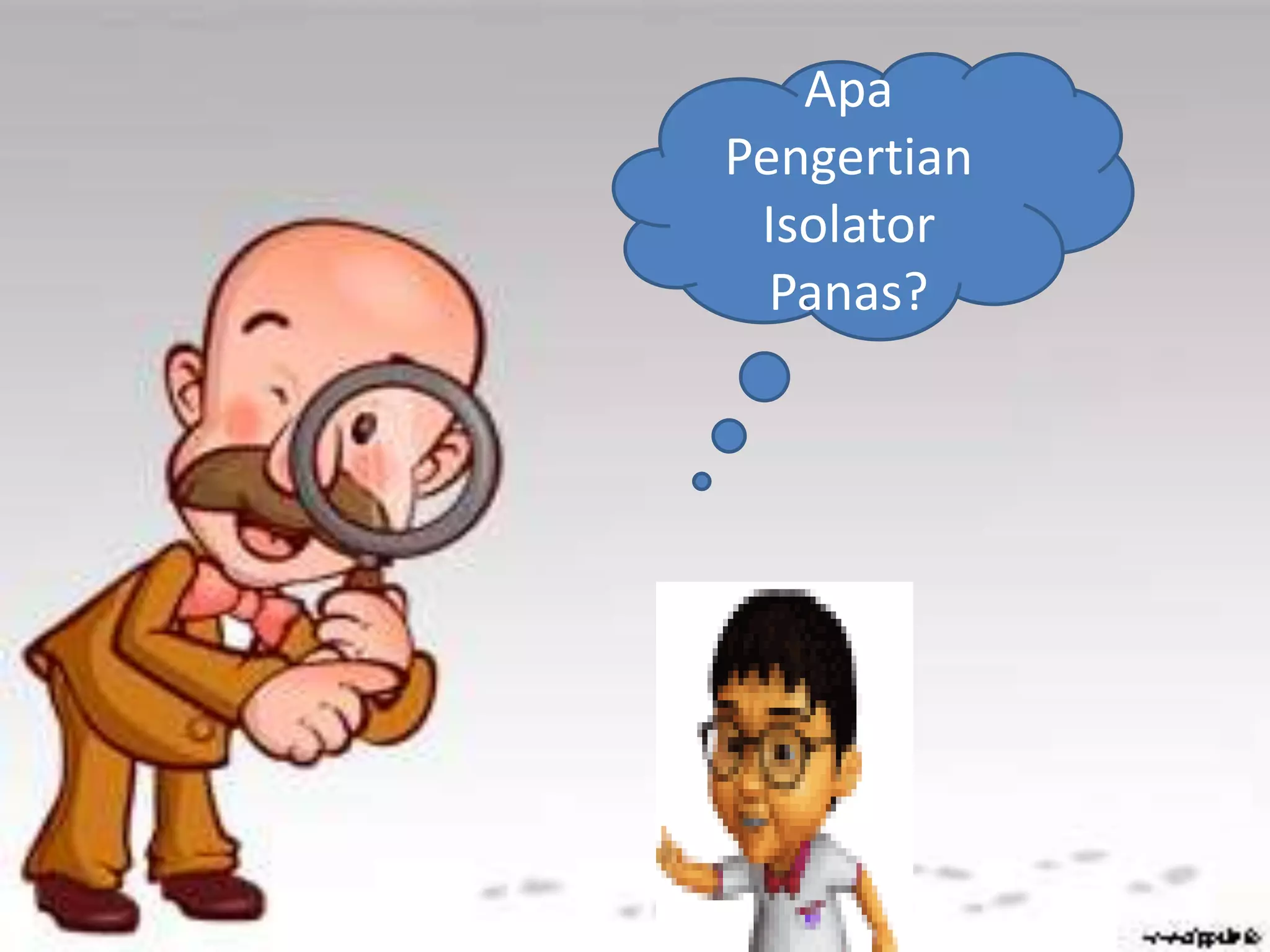 Konduktor dan isolator panas | PPTX