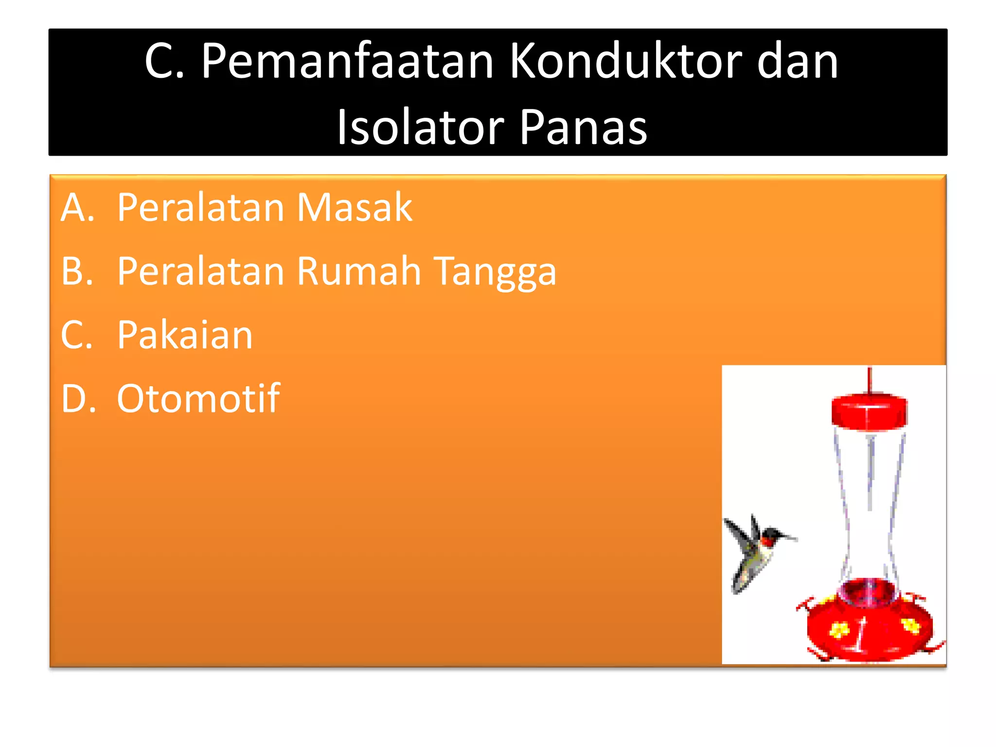 Konduktor dan isolator panas | PPTX