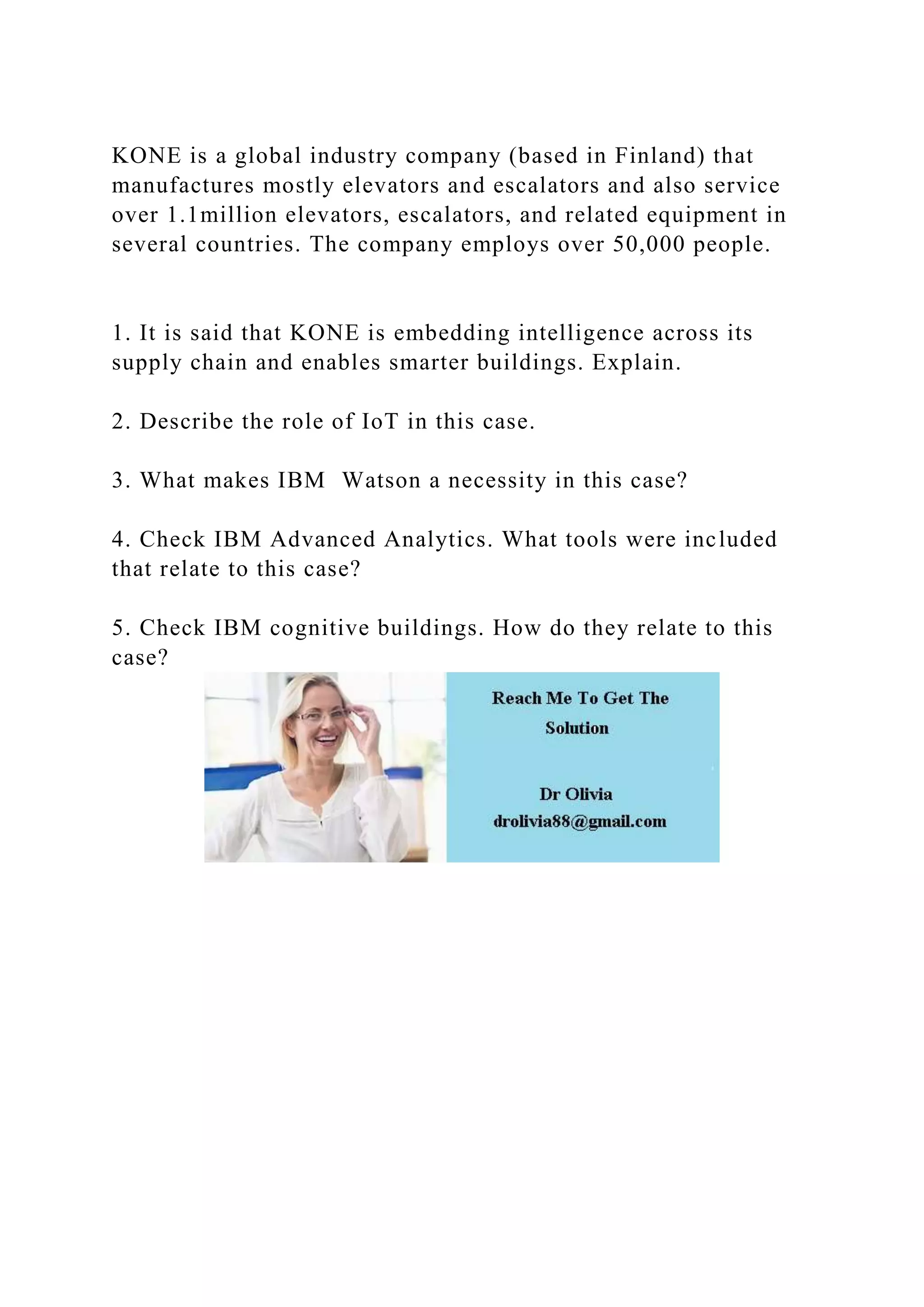 KONE is a global industry company (based in Finland) that manufactur.docx