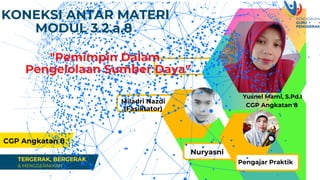 Koneksi antar Materi Modul 3.2. CGP pdf | PPT