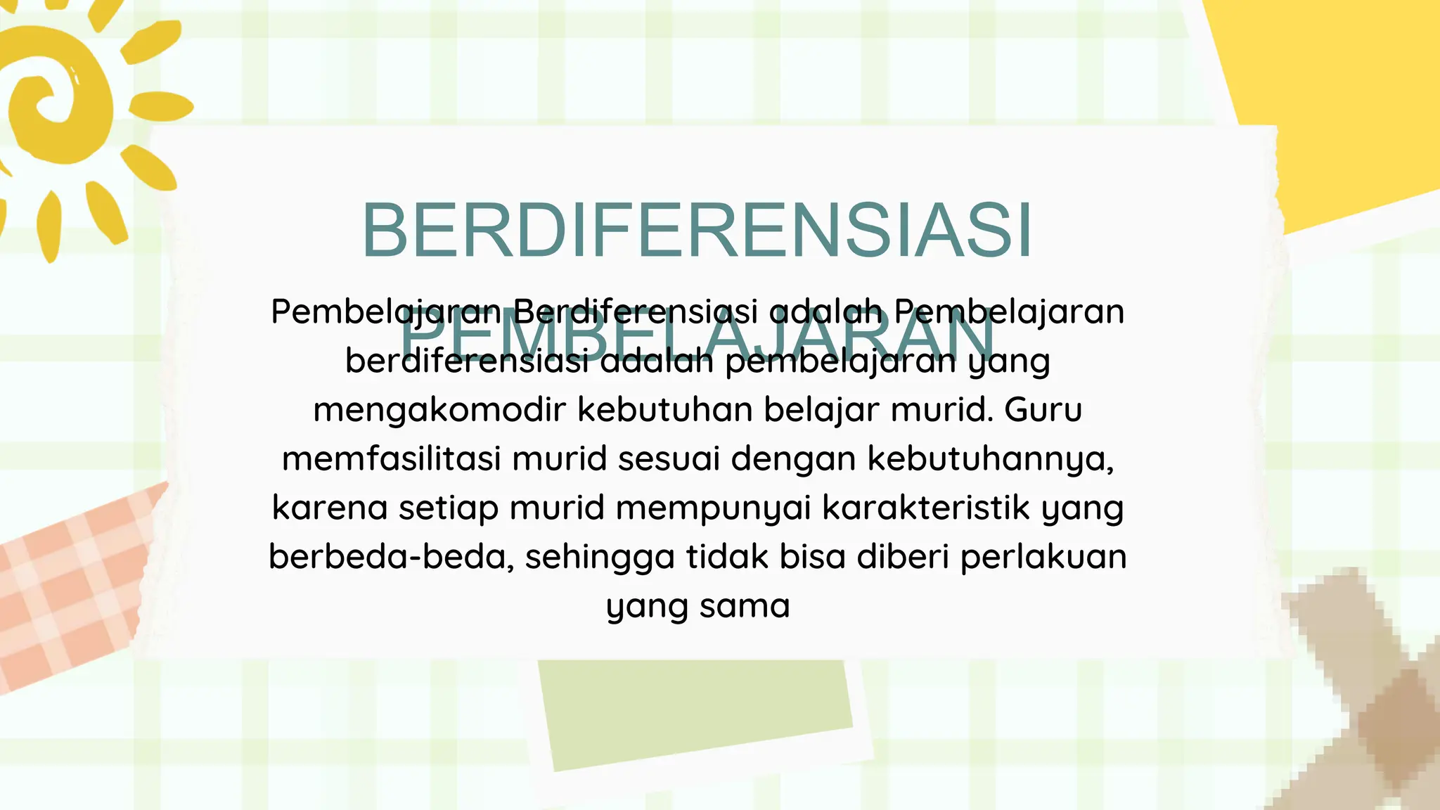 Pembelajaran Berdiferensiasi pada konten, proses, dan metode pembelajaran | PPTX