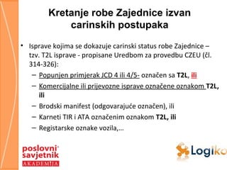 Otvaranje granica i provedba carinskih postupaka danom pristupa u EU | PPT