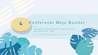 Presentasi Konferensi Meja Bundar (KMB).pptx
