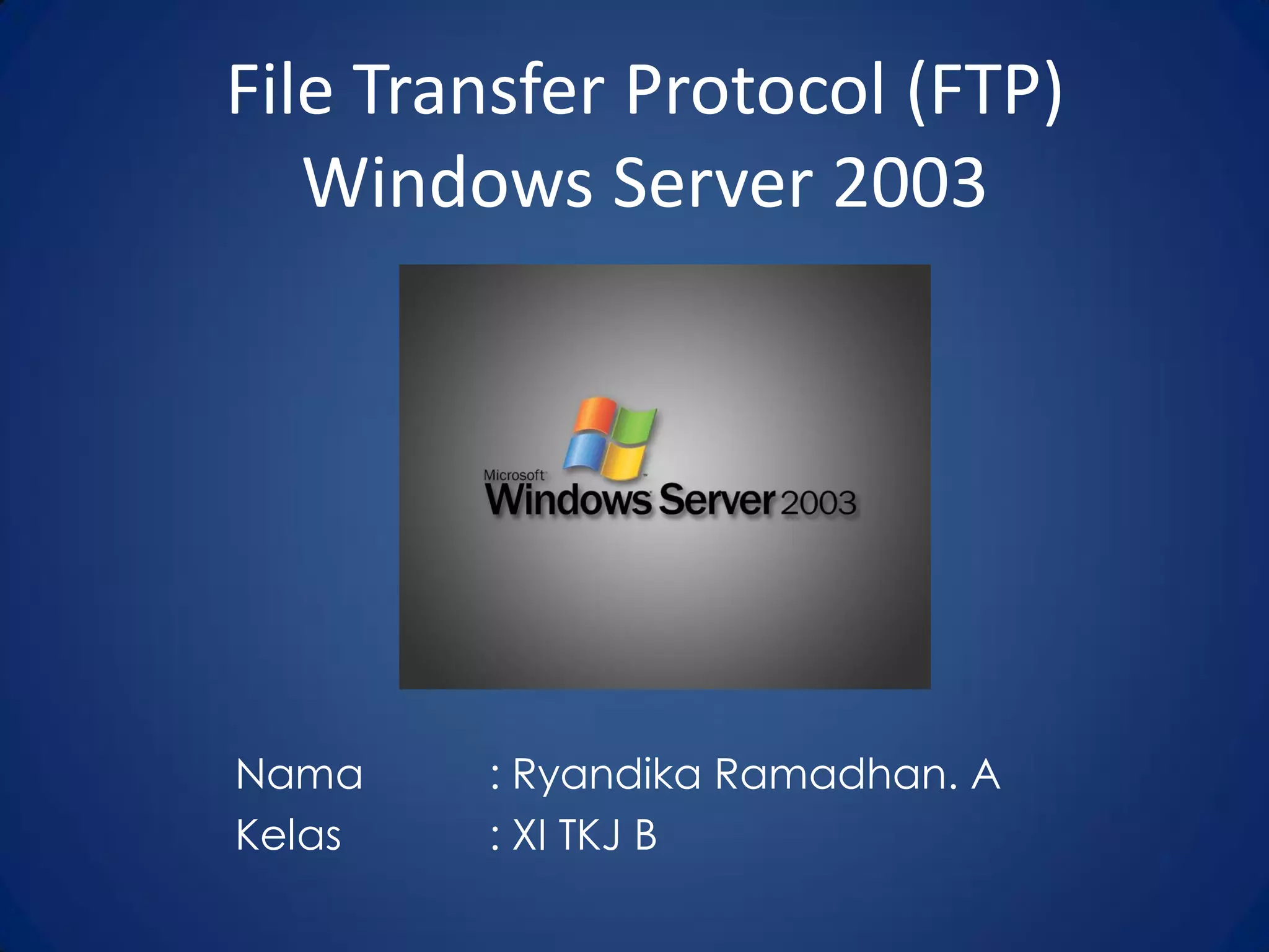 Konfigurasi FTP di Windows Server 2003 | PDF