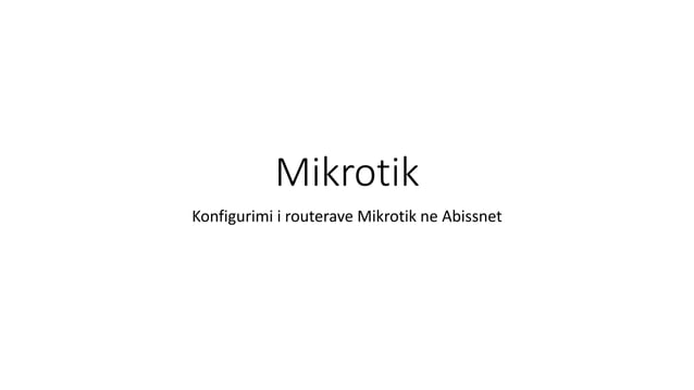 Konfigurimi i mikrotik abissnet | PDF