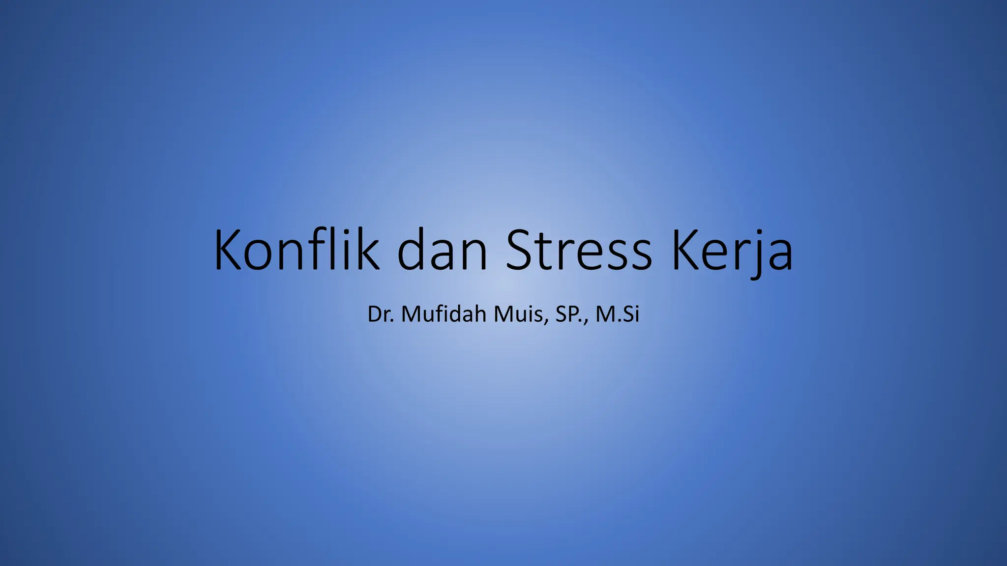 Manajemen Sumber daya manusia: konflik dan stress kerja.pptx