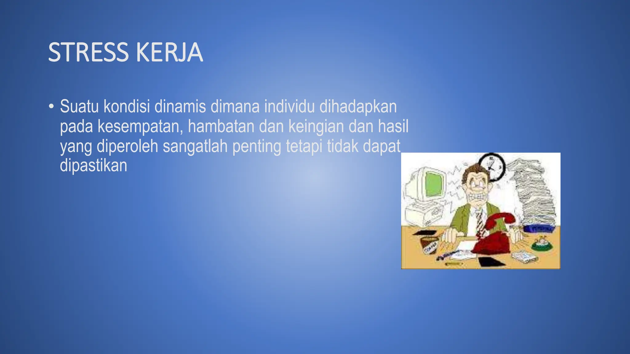 Manajemen Sumber daya manusia: konflik dan stress kerja.pptx