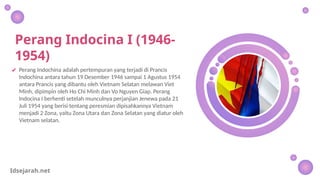 Konflik Indochina (Perang Vietnam) - Idsejarah.net.pptx