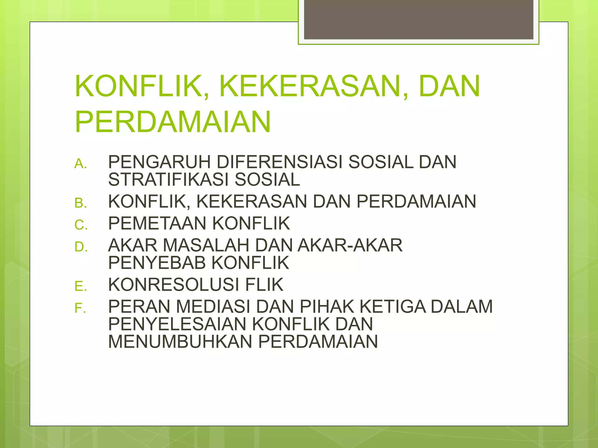 Konflik, kekerasan, dan perdamaian | PPTX